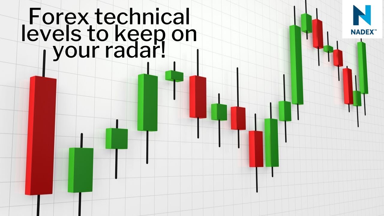 Forex technical levels to keep on your radar! – New Forex Signal 30 ...